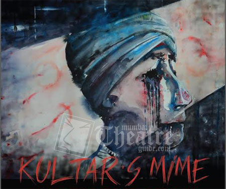 KULTAR'S MIME: STORIES OF 1984...At NCPA's Little Theatre... : www ...