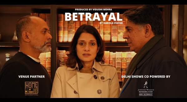 BETRAYAL BY HAROLD PINTER English Play/Drama - www.MumbaiTheatreGuide.com