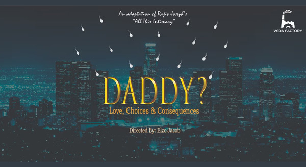 DADDY? English Play/Drama - www.MumbaiTheatreGuide.com