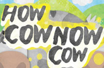 HOW COW NOW COW English Play/Drama - www.MumbaiTheatreGuide.com