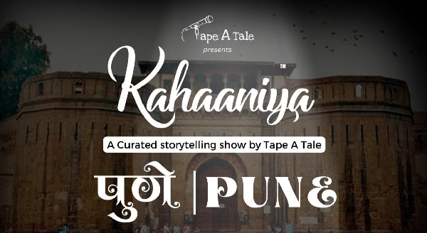 KAHAANIYA A STORYTELLING SHOW BY TAPE A TALE English Play/Drama - www ...