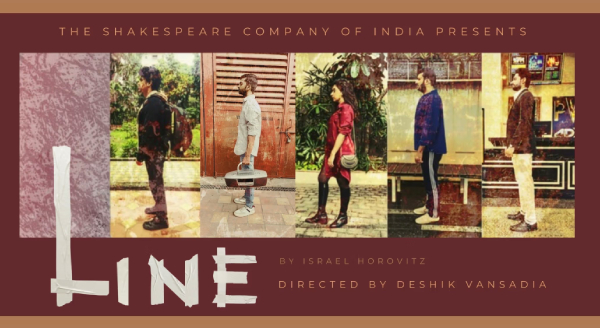 LINE BY Deshik Vansadia English Play/Drama - www.MumbaiTheatreGuide.com