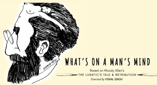 WHATS ON A MAN'S MIND English Play/Drama - www.MumbaiTheatreGuide.com