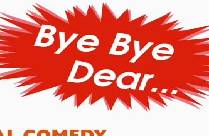 BYE BYE DEAR Gujarati Play/Drama - www.MumbaiTheatreGuide.com