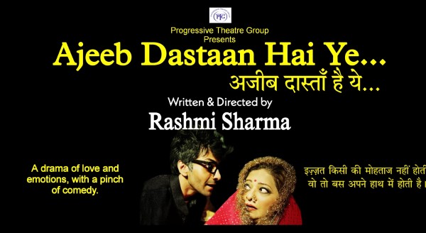 AJEEB DASTAAN HAI YE Hindi Play/Drama - www.MumbaiTheatreGuide.com
