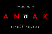 ANTAK Hindi Play/Drama - www.MumbaiTheatreGuide.com