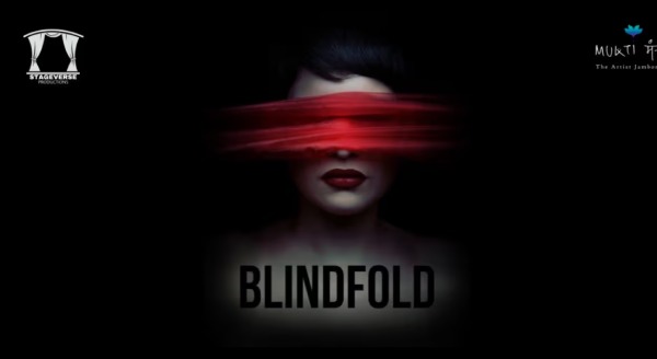BLINDFOLD Hindi Play/Drama - www.MumbaiTheatreGuide.com