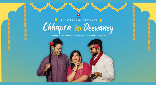 CHHAPRA KE DEEWANE Hindi Play/Drama - www.MumbaiTheatreGuide.com