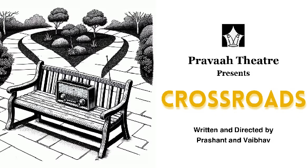 CROSSROADS Hindi Play/Drama - www.MumbaiTheatreGuide.com