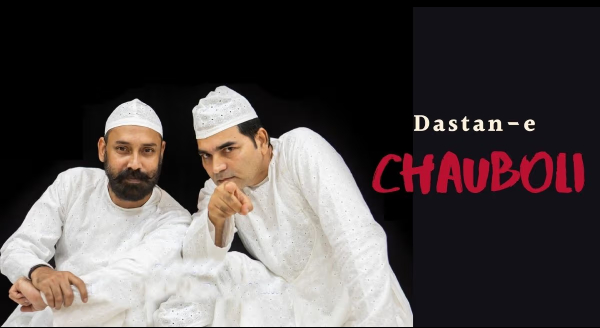 DASTAN E CHAUBOLI Hindi Play/Drama - www.MumbaiTheatreGuide.com