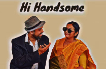 HI HANDSOME by Swaraj Singh Hindi Play/Drama - www.MumbaiTheatreGuide.com