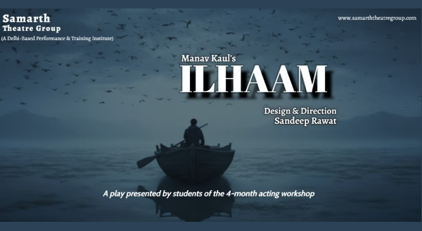 ILHAAM BY SANDEEP RAWAT Hindi Play/Drama - www.MumbaiTheatreGuide.com