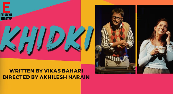 KHIDKI (Akhilesh Narain) Hindi Play/Drama - www.MumbaiTheatreGuide.com