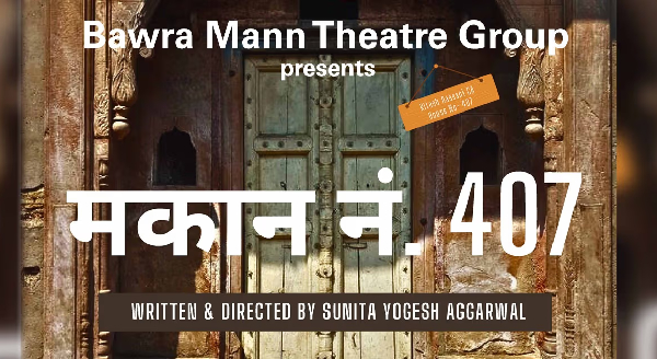 MAKAAN NO 407 Hindi Play/Drama - www.MumbaiTheatreGuide.com