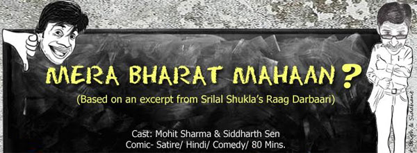 MERA BHARAT MAHAAN? Hindi Play/Drama - www.MumbaiTheatreGuide.com