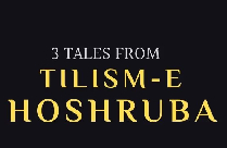 TALES FROM TILISM E HOSHRUBA Hindi Play/Drama - www.MumbaiTheatreGuide.com