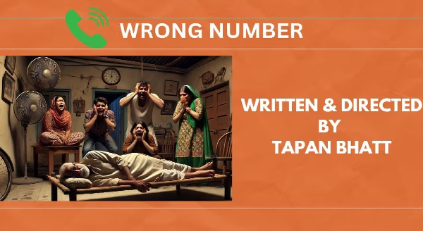 WRONG NUMBER TAPAN BHATT Hindi Play/Drama - www.MumbaiTheatreGuide.com