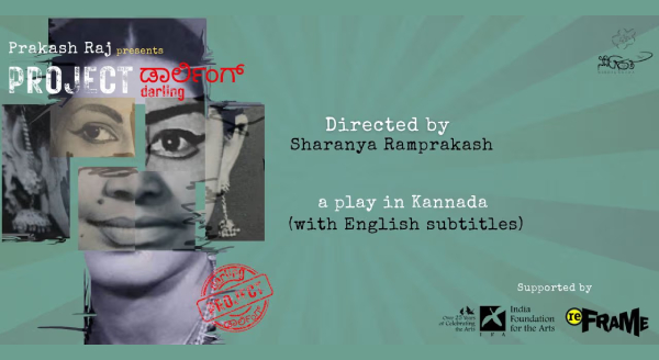 PROJECT DARLING Kannada Play/Drama - www.MumbaiTheatreGuide.com