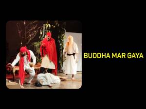 BUDDHA MAR GAYA Hindi Play/Drama - www.MumbaiTheatreGuide.com