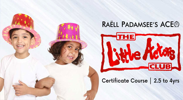 Raell Padamsee's Little Actors Club - Theatre Workshop by Raell ...