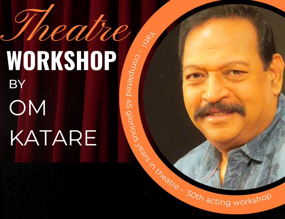 Theatre Workshop by Om Katare - Theatre Workshop by Yatri Theatre Group ...
