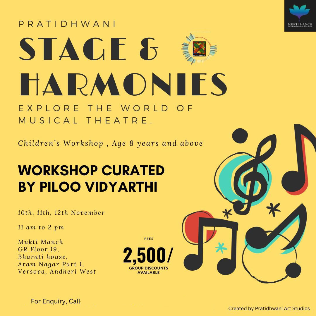 STAGE & HARMONIES - Theatre Workshop by PRATIDHWANI ART STUDIOS :: www ...